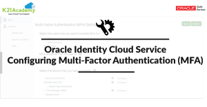 Oracle Identity Cloud Service: Configuring Multi-Factor Authentication