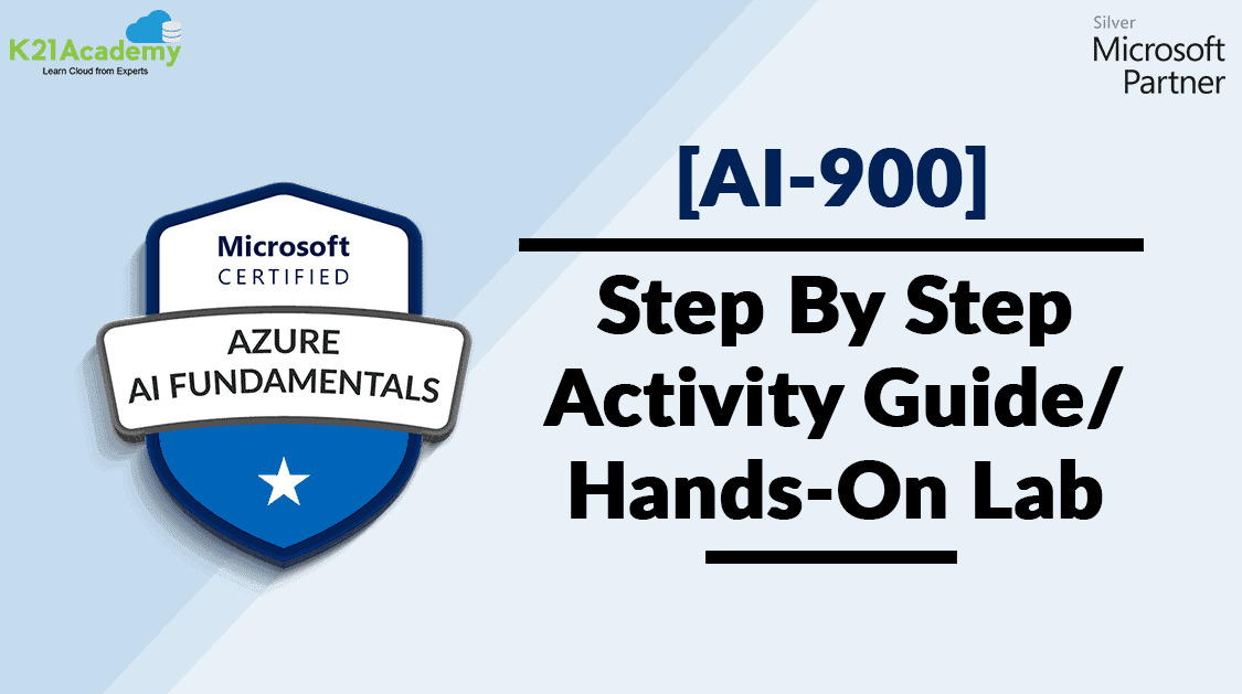 Azure AI-900 Fundamentals Guide | K21 Academy