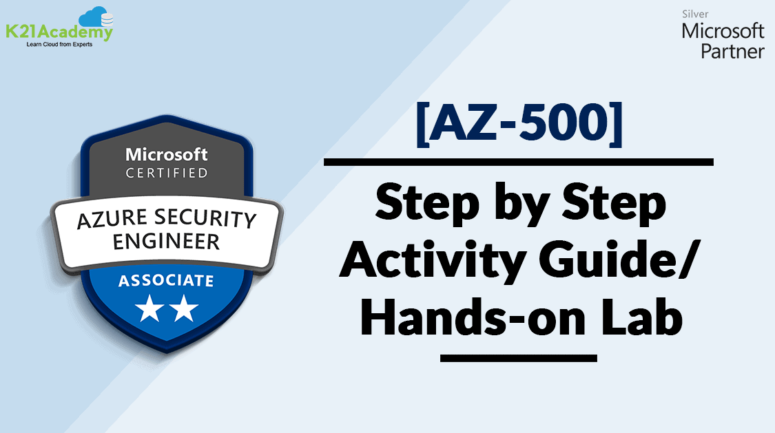 Exam AZ 500 Microsoft Azure Security Technologies Guide Exam AZ 500 Microsoft Azure Security Technologies Guide