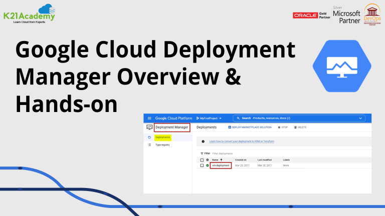 Overview of Google Cloud Deployment Manager & Hands-on Guide